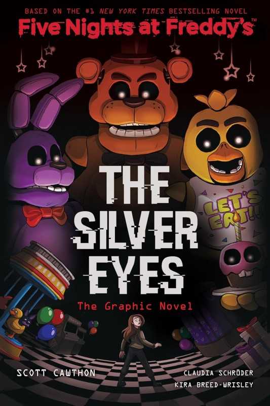 The Silver Eyes-Five Nights at Freddy’s - 1